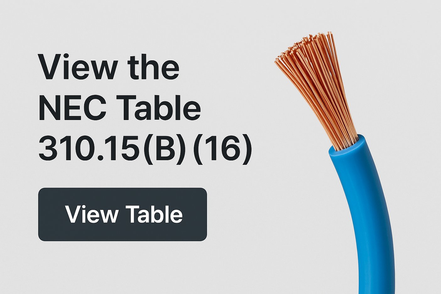 The Ultimate Guide to Wire Ampacity and NEC Basics